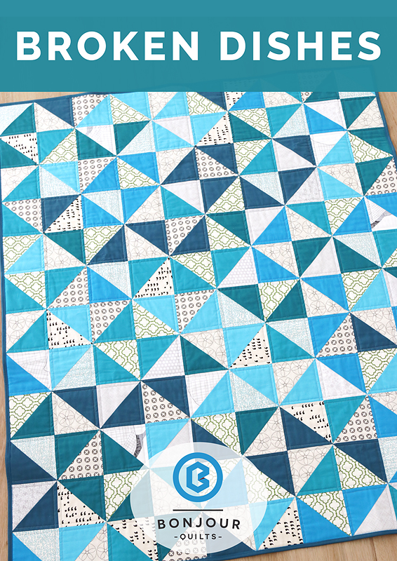 Broken Dishes Quilt Pattern - Bonjour Quilts
